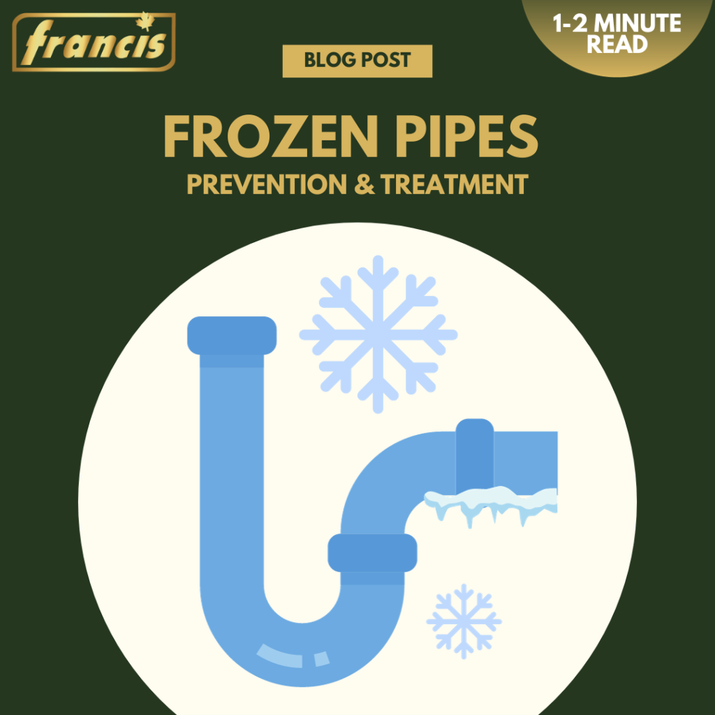 How to Prevent and Thaw Frozen Pipes - Francis Plumbing Heating & Cooling